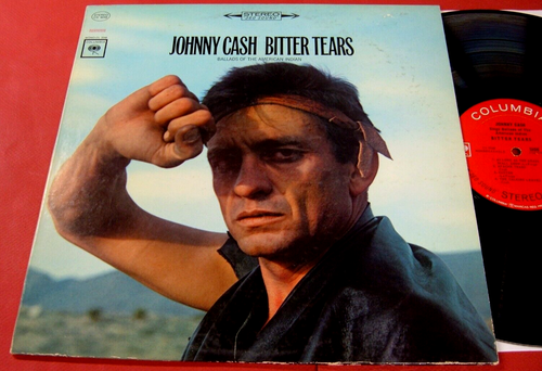 Johnny Cash "BITTER TEARS " 1964, Columbia CS 9048 Stereo 1st Pressing ...
