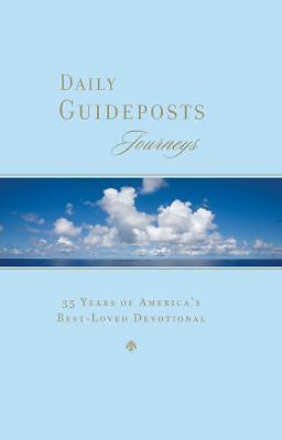Daily Guideposts Journeys : 35 Years of America's Best-Loved Devotional ...