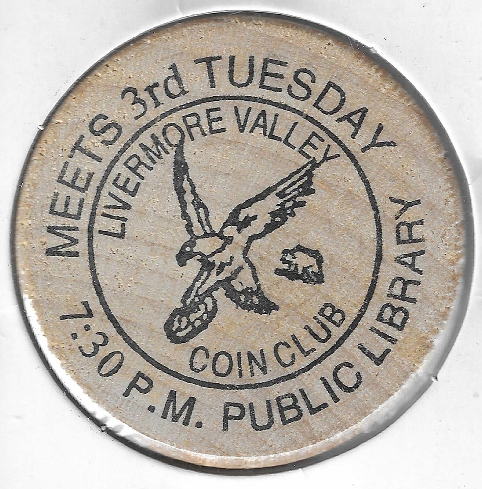 2000, Livermore Valley, California Coin Club 37th Show, Token, Wooden ...
