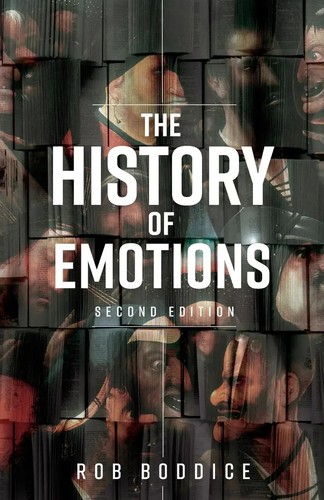 The history of emotions Second edition Rob Boddice Taschenbuch Englisch ...