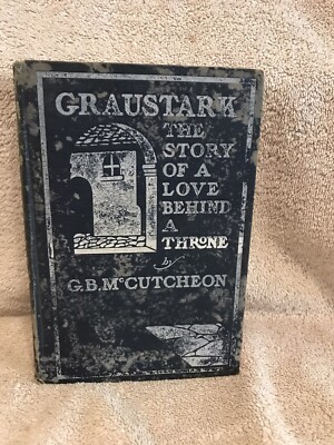 1901 Book Antique Graustark by McCutcheon, First Edition, Grosset ...