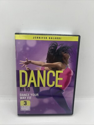 Dance In 10 ~ Dance Your Way Fit DVD Brand New Jennifer Galardi | eBay