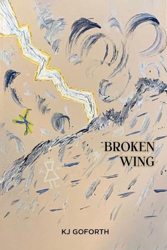 Broken Wing by Kj Goforth Paperback Book 9798887759760| eBay