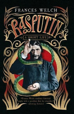 Rasputin: A Short Life by Frances Welch (English) Paperback Book | eBay