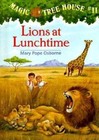 Lions at Lunchtime (Magic Tree House) - Library Binding - GOOD ...