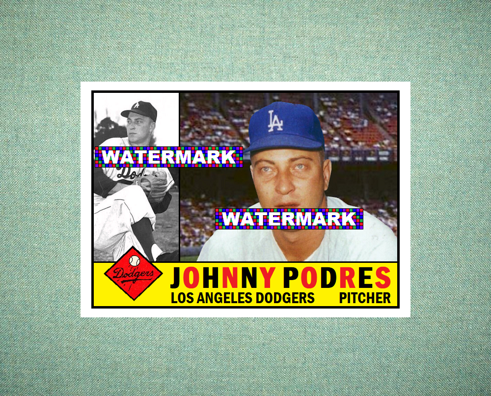 Johnny Podres Los Angeles Dodgers 1960 Style Custom Baseball Art Card ...