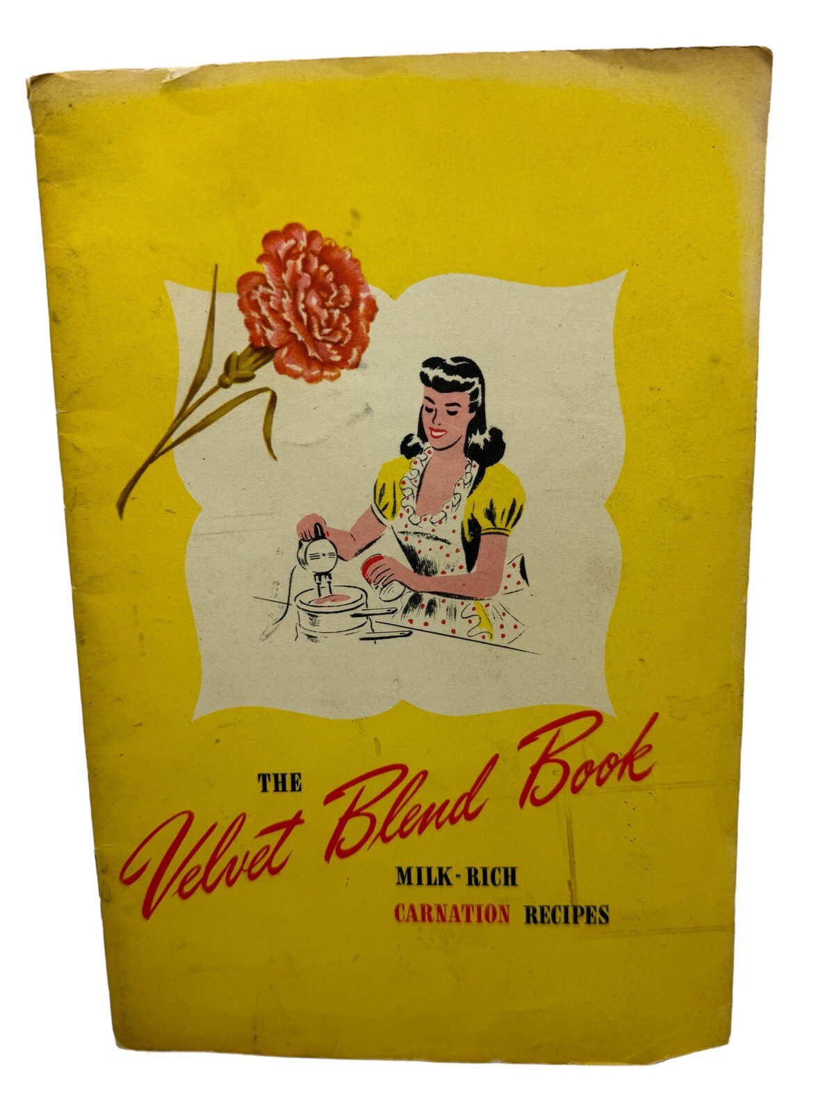 The Velvet Blend Book Carnation Milk Company Vintage 1950s Milk Recipe ...