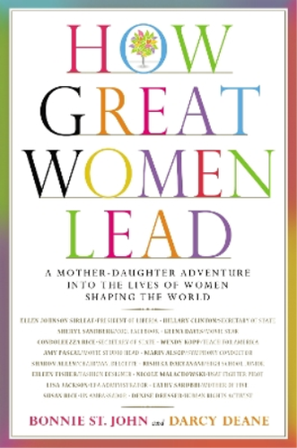 Bonnie St. John Darcy Deane How Great Women Lead (Relié) 9780446579278 ...