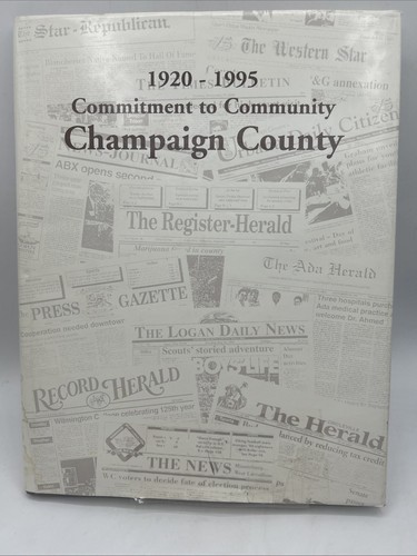 Commitment To Community Champaign County 1920-1995 Book | eBay