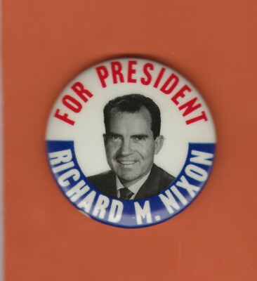 1960 Richard Nixon 1.75" / "Classic 60's" Presidential Campaign Button ...