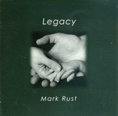 MARK RUST MARK RUST - Legacy - CD - **Excellent Condition** | eBay