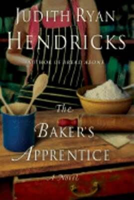 The Baker's Apprentice by Judith R Hendricks: Used 9780060726171| eBay