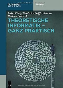 Theoretische Informatik - ganz praktisch (De Gruyter Stu... | Buch ...