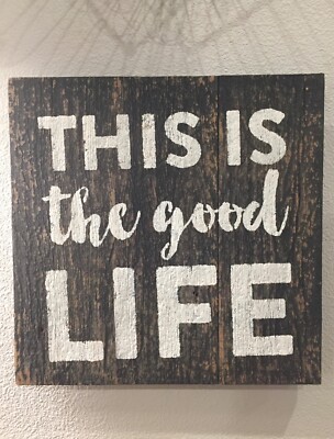 THIS IS THE GOOD LIFE Sign Cabin Beach Lake House Rustic Wood Decor ...