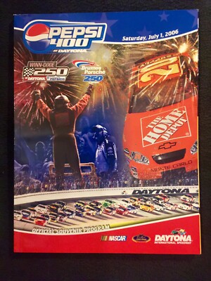 2006 Pepsi 400 At Daytona NASCAR Souvenir Race Program ~~ Jeff Gordon ...
