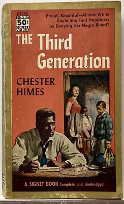 The Third Generation by Chester Himes (1956 1st Signet pb {D1299 ...
