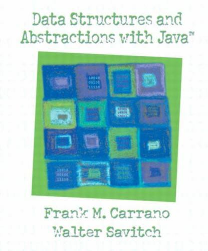 Data Structures and Abstractions with Java by Walter Savitch and Frank ...