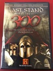History Channel Presents: Last Stand Of The 300 (DVD, 2007 ...