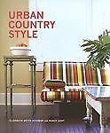 Urban Country Style - 9781423601593, hardcover, Nancy Gent ...