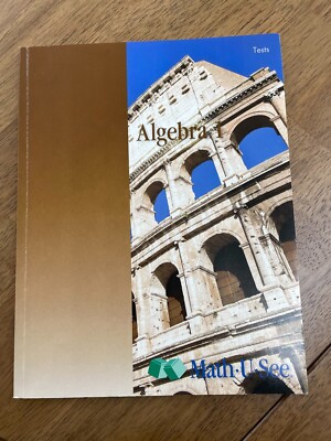 Math U See Algebra 1 Tests Booklet by Steven P. Demme missing test 2-5 ...