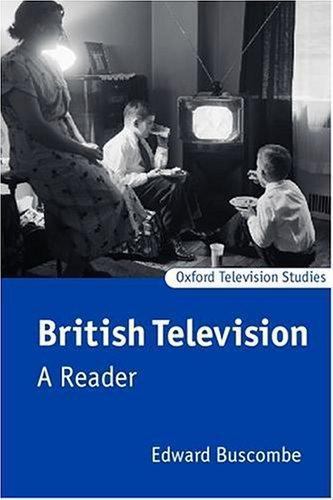 Oxford Television Studies: British Television : A Reader by Edward ...