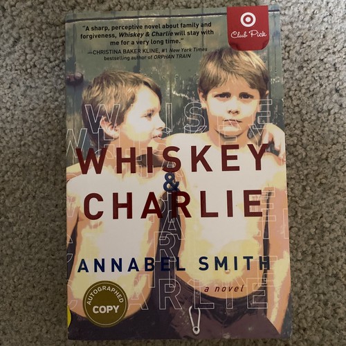 Whiskey and Charlie Signed By Annabel Smith Trade Paperback ...