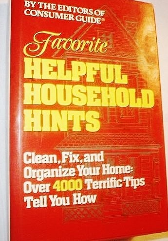FAVORITE HELPFUL HOUSEHOLD HINTS By Consumer Guide - Hardcover *Mint ...