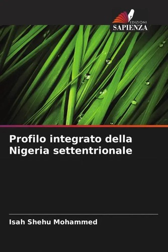 Isah Shehu Mohammed | Profilo integrato della Nigeria settentrionale ...