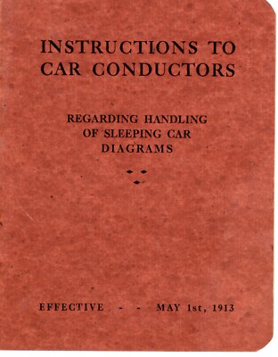 INSTRUCTIONS TO CAR CONDUCTORS REGARDING HANDLING SLEEPING CAR DIAGRAMS ...