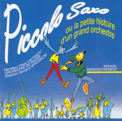 Piccolo Saxo Ou la Petite Histoire D'un Grand Orchestre | eBay