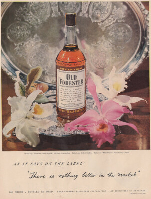 1949 Old Forester: As It Says On the Label Vintage Print Ad | eBay