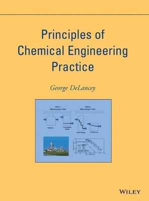 George DeLancey Principles of Chemical Engineering Practice (Relié) | eBay