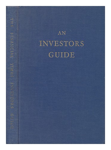 FINANCIAL TIMES (LONDON) An investors guide 1960 First Edition ...