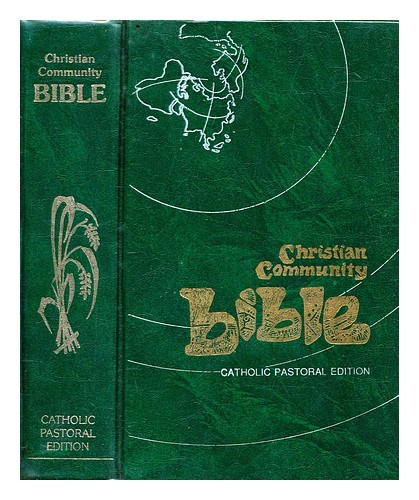 ANONYMOUS Christian Community Bible : translated, presented and ...