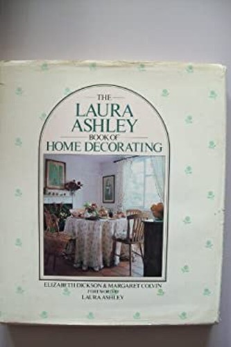 The Laura Ashley Book Of Home de Décoration Elizabeth, Colvin, | eBay