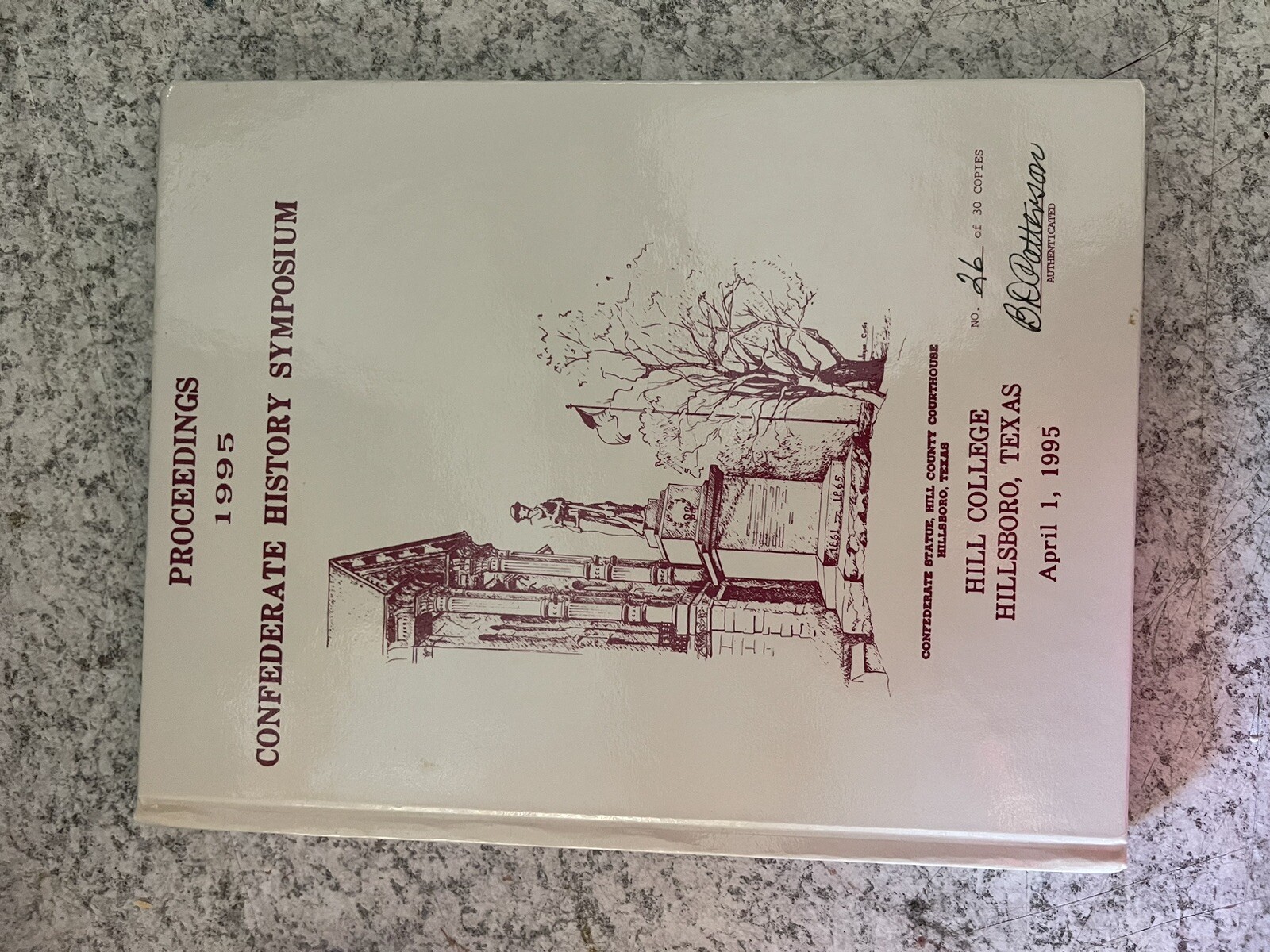 B D Patterson / 1995 Confederate History Symposium April 1 1995 Texas ...