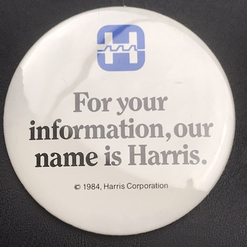 For Your Information Our Name Is Harris Vintage Pin Button Pinback ...