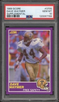 1989 Score Dave Waymer Supplemental #370S PSA 10 GEM MT New Orleans ...