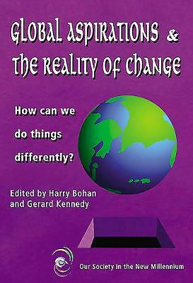 Global Aspirations and the Reality of Change: How Can We Do Things ...