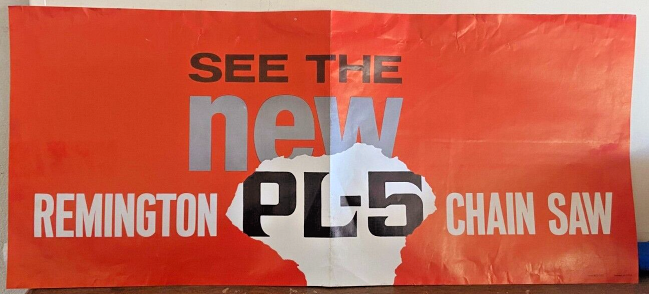 Remington PL-5 Chain Saw Dealers Paper Window Sign 1965 Rare 25'' x 11 ...