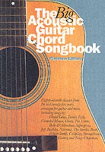The Big Acoustic Guitar Chord Songbook Platinum Ed (Poche ...