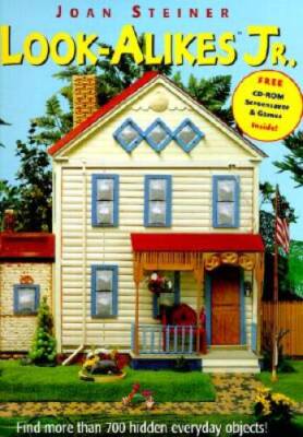 Look-Alikes Jr : Find More Than 700 Hidden Everyday Objects - Hardcover ...