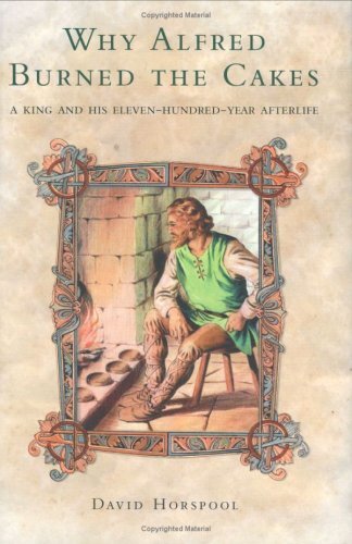 Why Alfred Burned the Cakes By David Horspool | eBay