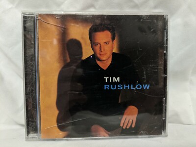 Tim Rushlow by Tim Rushlow (CD, Feb-2001, Atlantic (Label)) 75678332623 ...