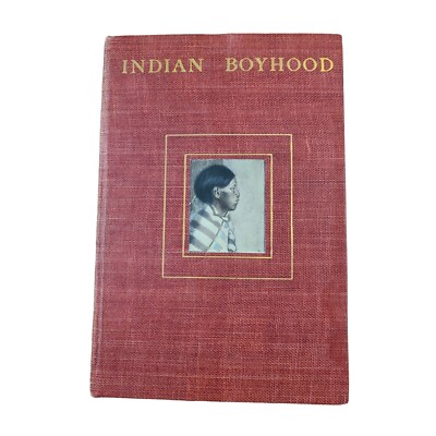 Indian Boyhood by Charles A Eastman Ohiyasa 1902 1st ed BOOK FOR REPAIR ...