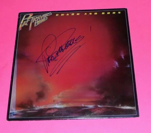 PAT TRAVERS SIGNED AUTOGRAPHED CRASH AND BURN VINYL LP *EXACT PROOF* | eBay