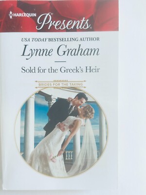 Sold for the Greek's Heir by Lynne Graham .. 2017 Harlequin Presents ...