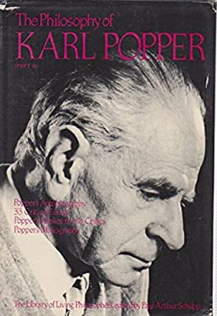 Library of Living Philosophers: The Philosophy of Karl Popper ...