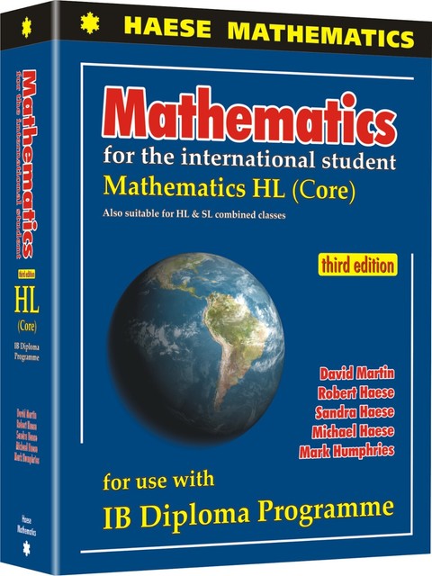 Mathematics Core Topics HL 2019 (mathematics for The IB Student ...