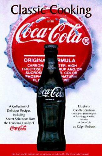 Classic Cooking with Coca Cola by Graham, Elizabeth Candler ...